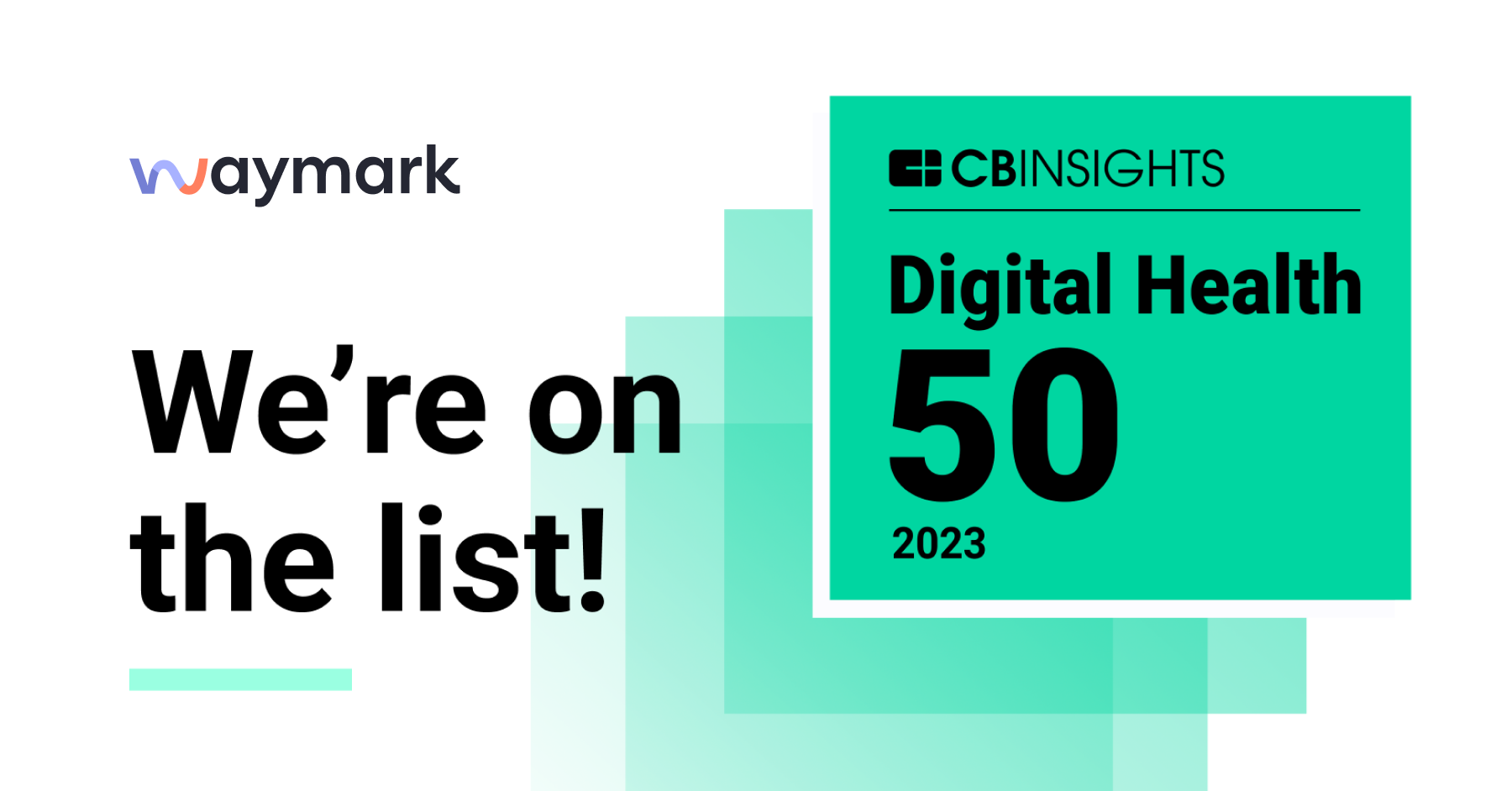 Waymark Named a Top 50 Digital Health Startup | Waymark